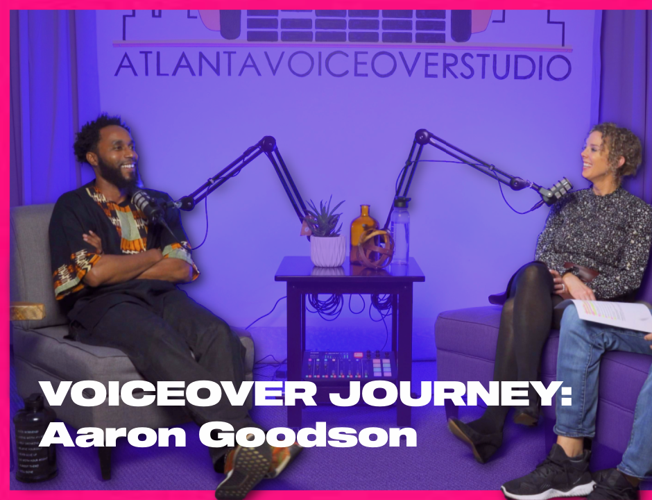 Episode 19: Real Voiceover Journey with Aaron Goodson | Atlanta ...
